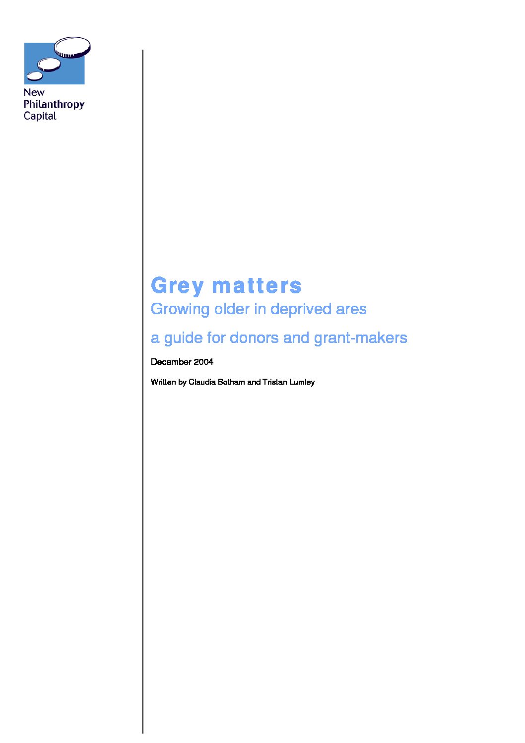 Grey matters: Growing older in deprived areas