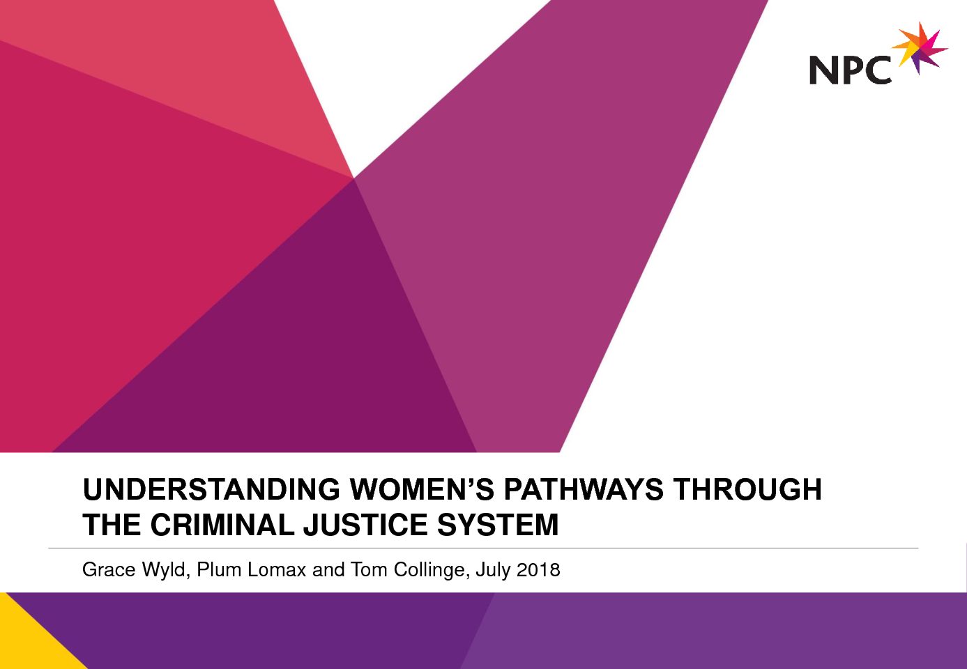 Women's pathways through the criminal justice system - NPC